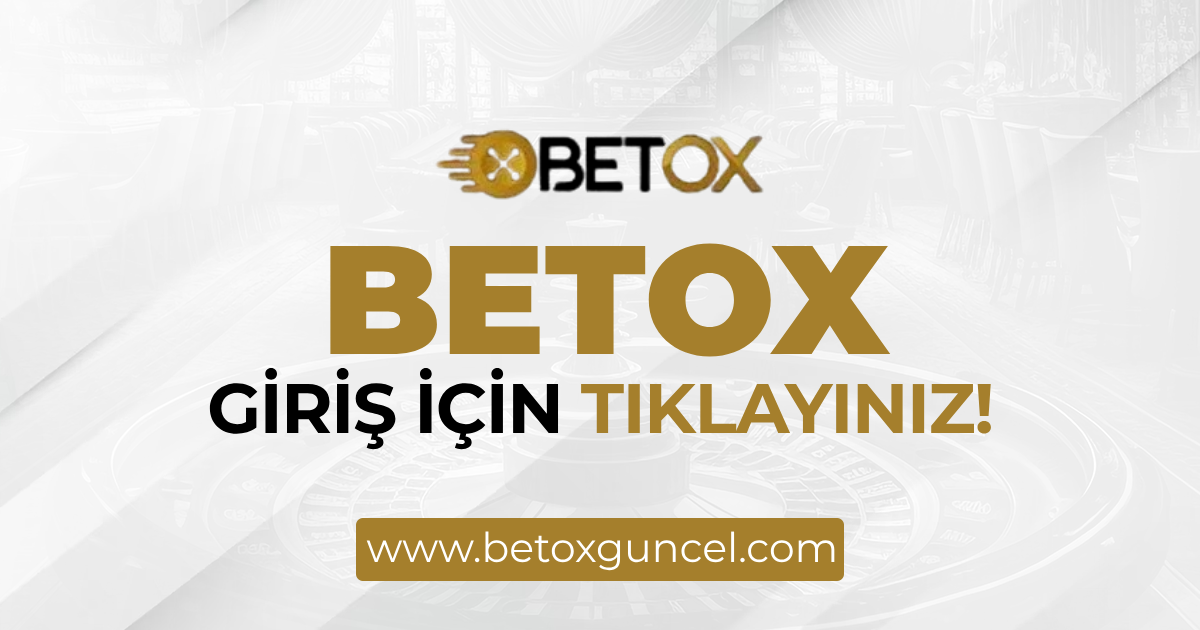 Betox - BETOX | Betox Güncel - Betox Giriş